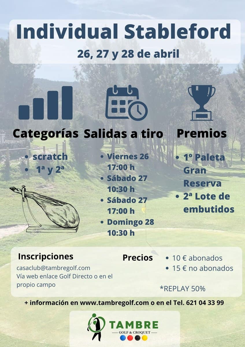 TORNEO INDIVIDUAL STABLEFORD - ABRIL 2024 - Tambre Golf & Croquet