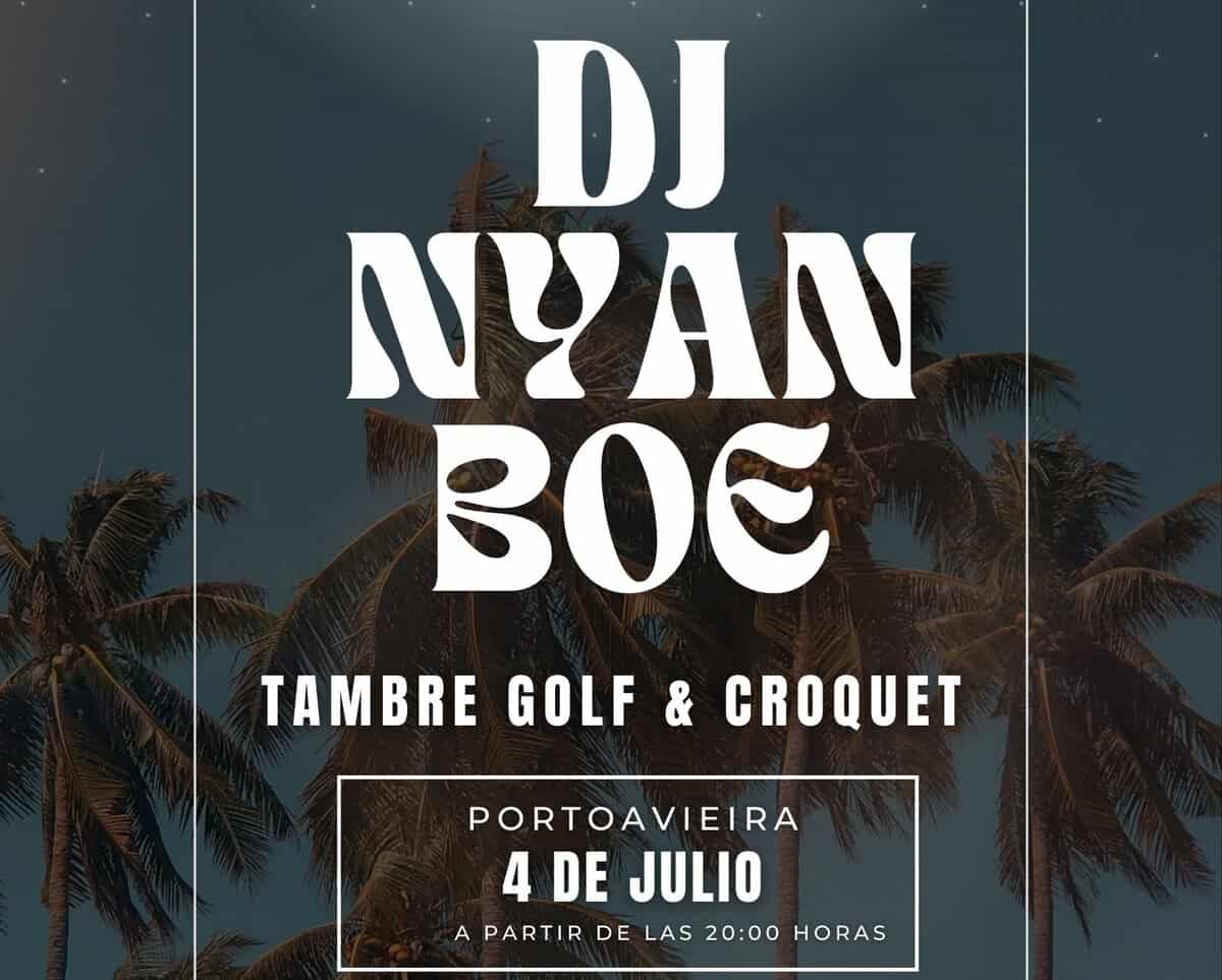 SESION EN DIRECTO DJ NYAN BOE - Tambre Golf & Croquet