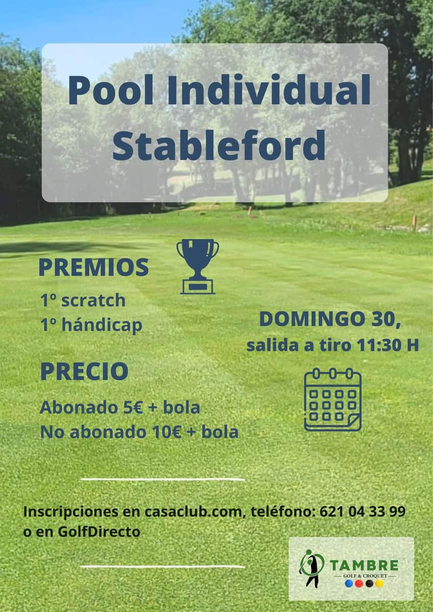 Pool Individual Stableford domingo 30 de junio - Tambre Golf & Croquet